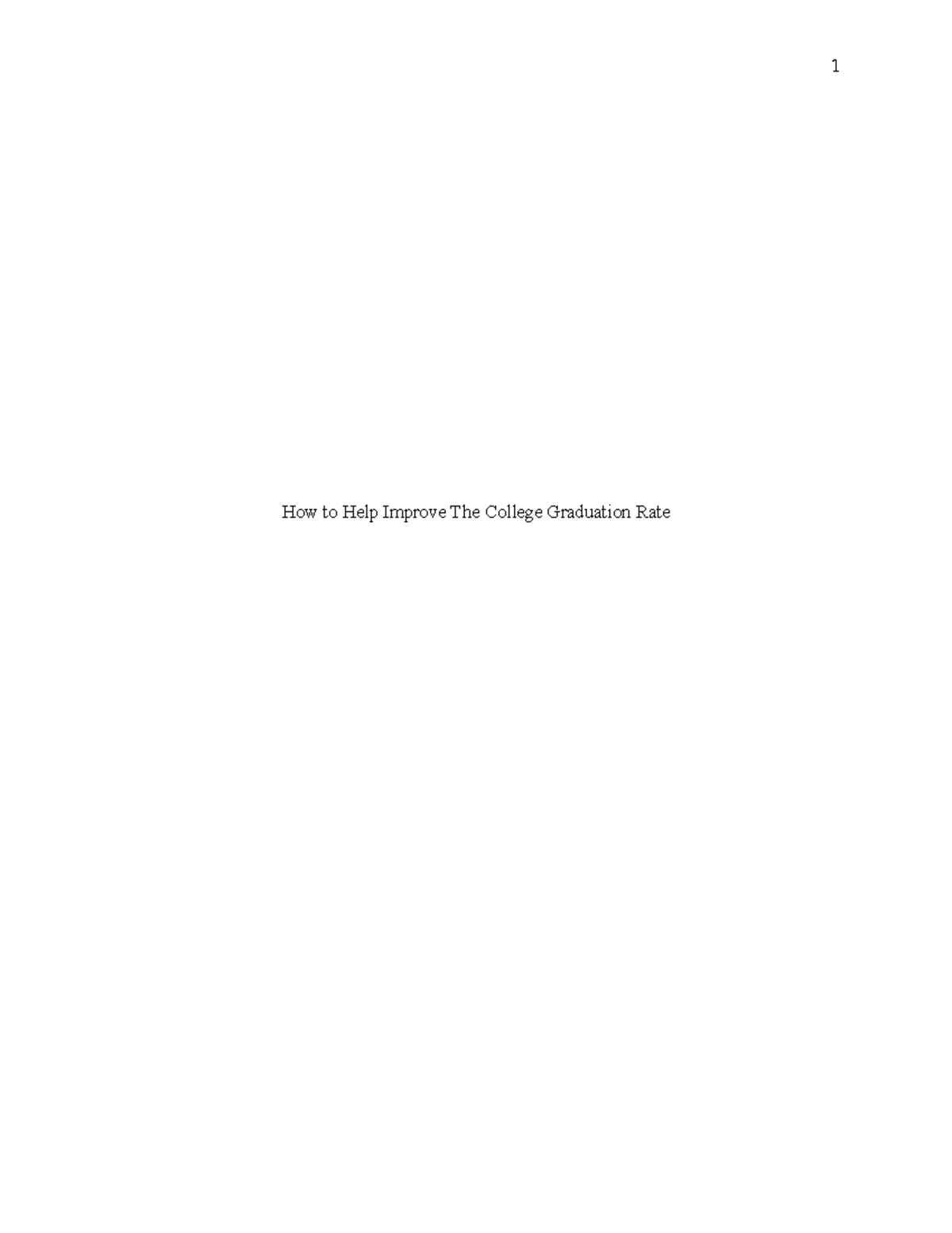 Improving College Graduation Rates: A Proposal Essay - Studocu