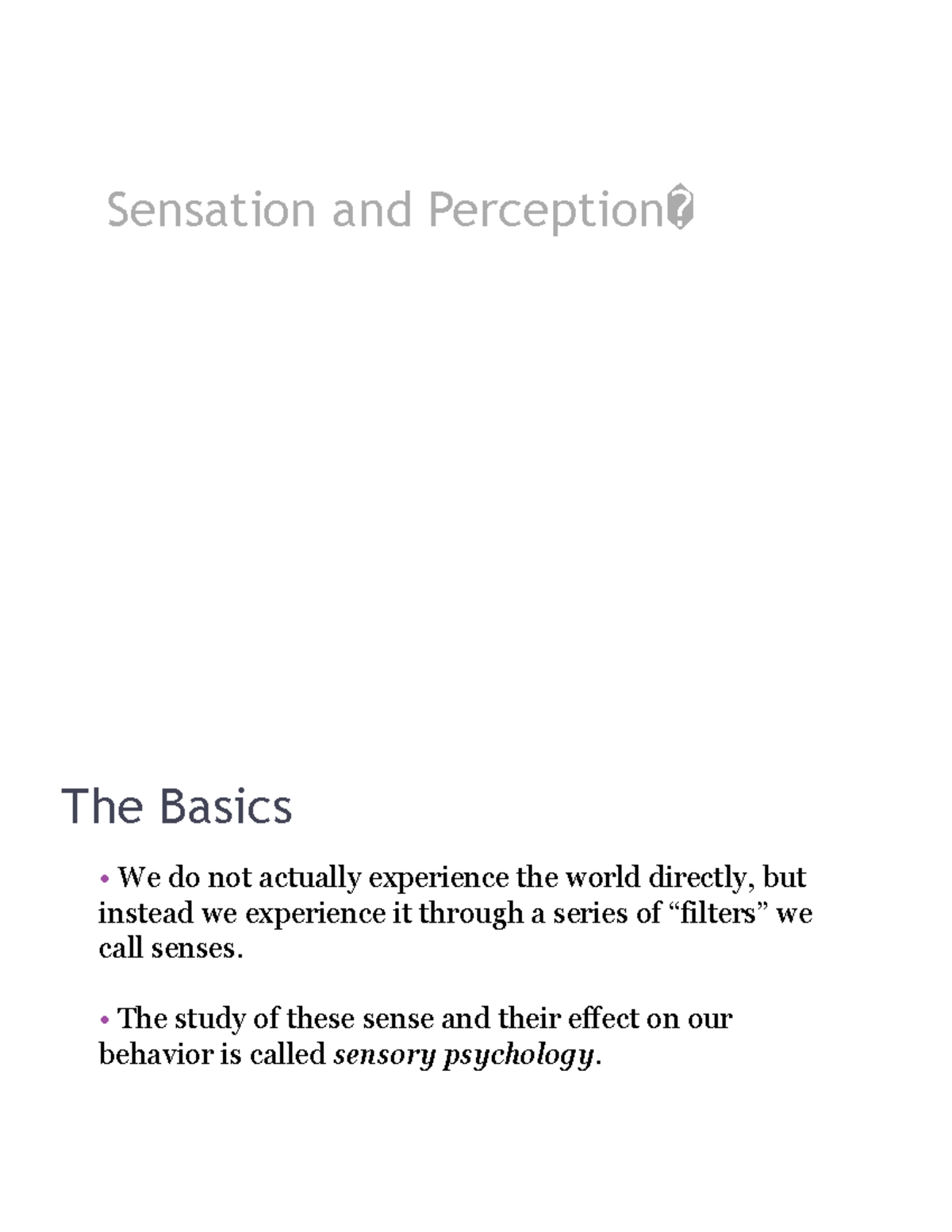 Sensation and Perception: Key Concepts and Theories (PSY 101 ...