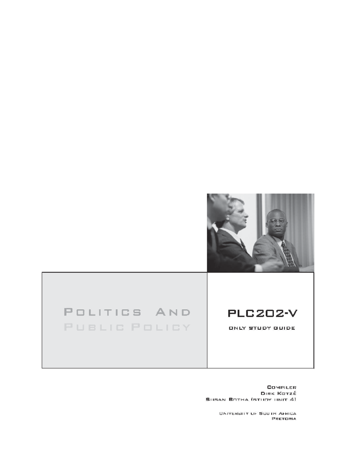 PLC2602 SG - Understanding Public Policy Processes and Frameworks - Studocu