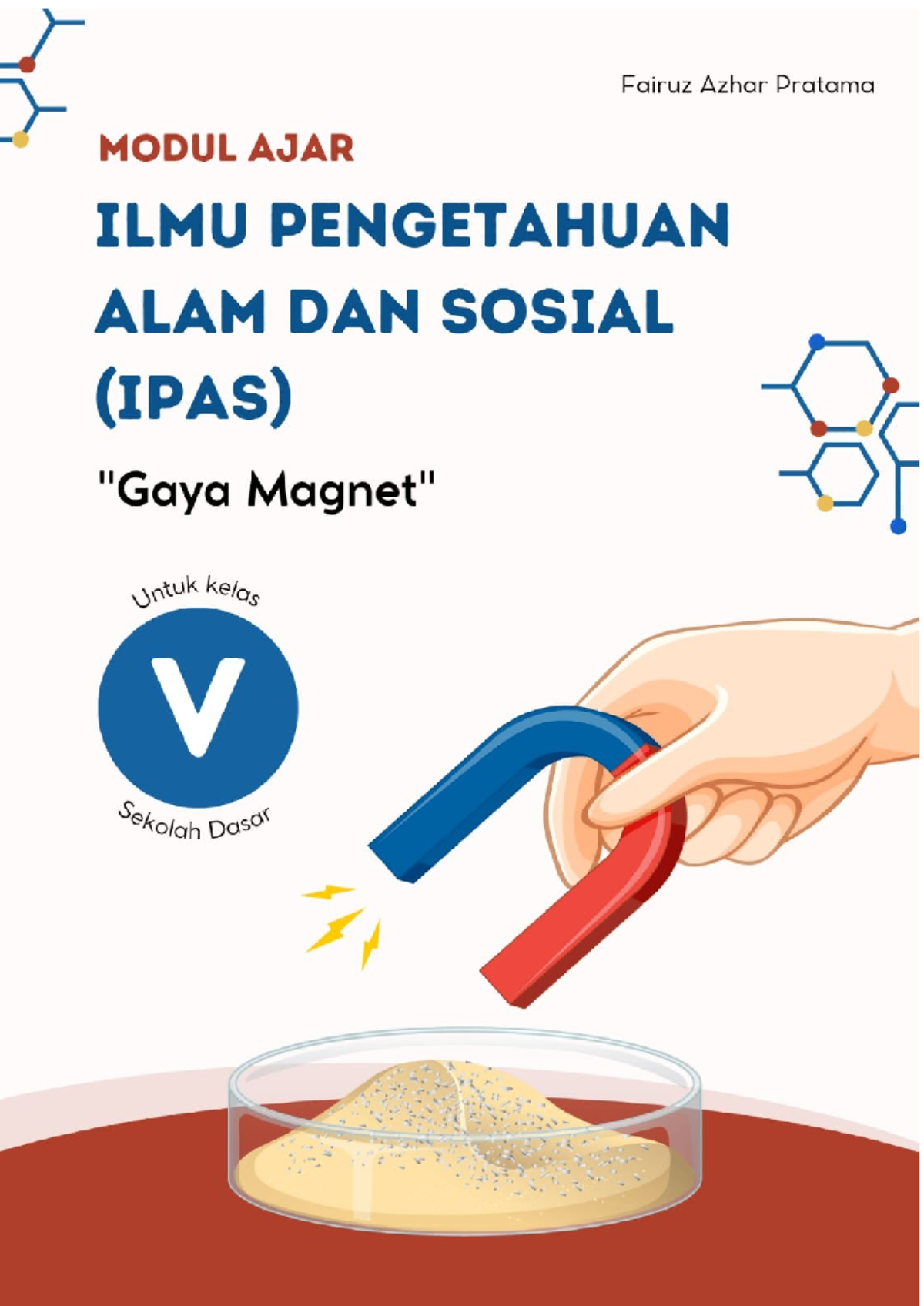 Rencana Pembelajaran Mengenal Magnet - IPAS Kelas 5 SD - Studocu