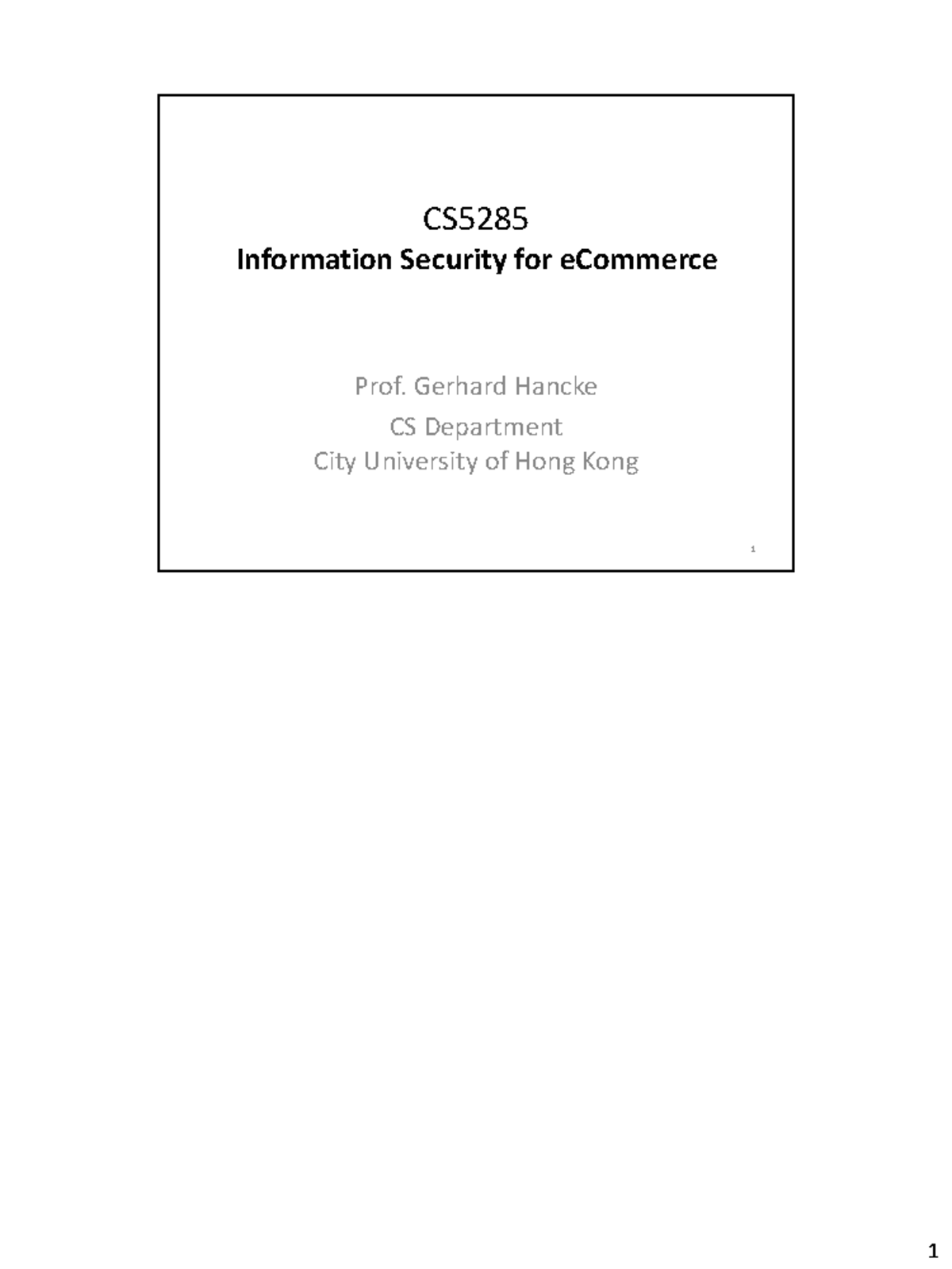 CS5285 Lecture 1: Intro to Information Security Concepts - Studocu