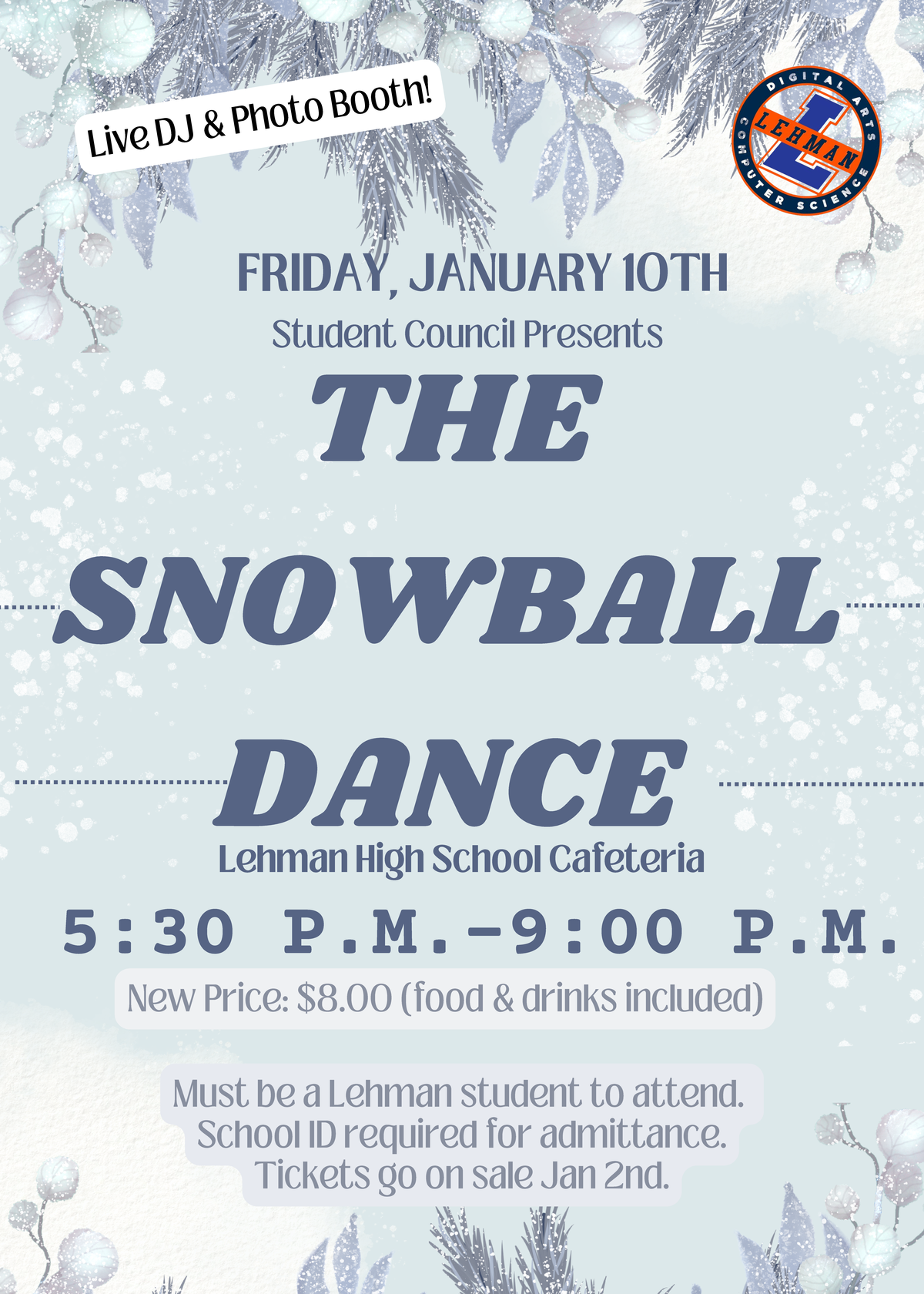 Updated The Snowball Dance Announcement - THE SNOWBALL DANCE Student ...