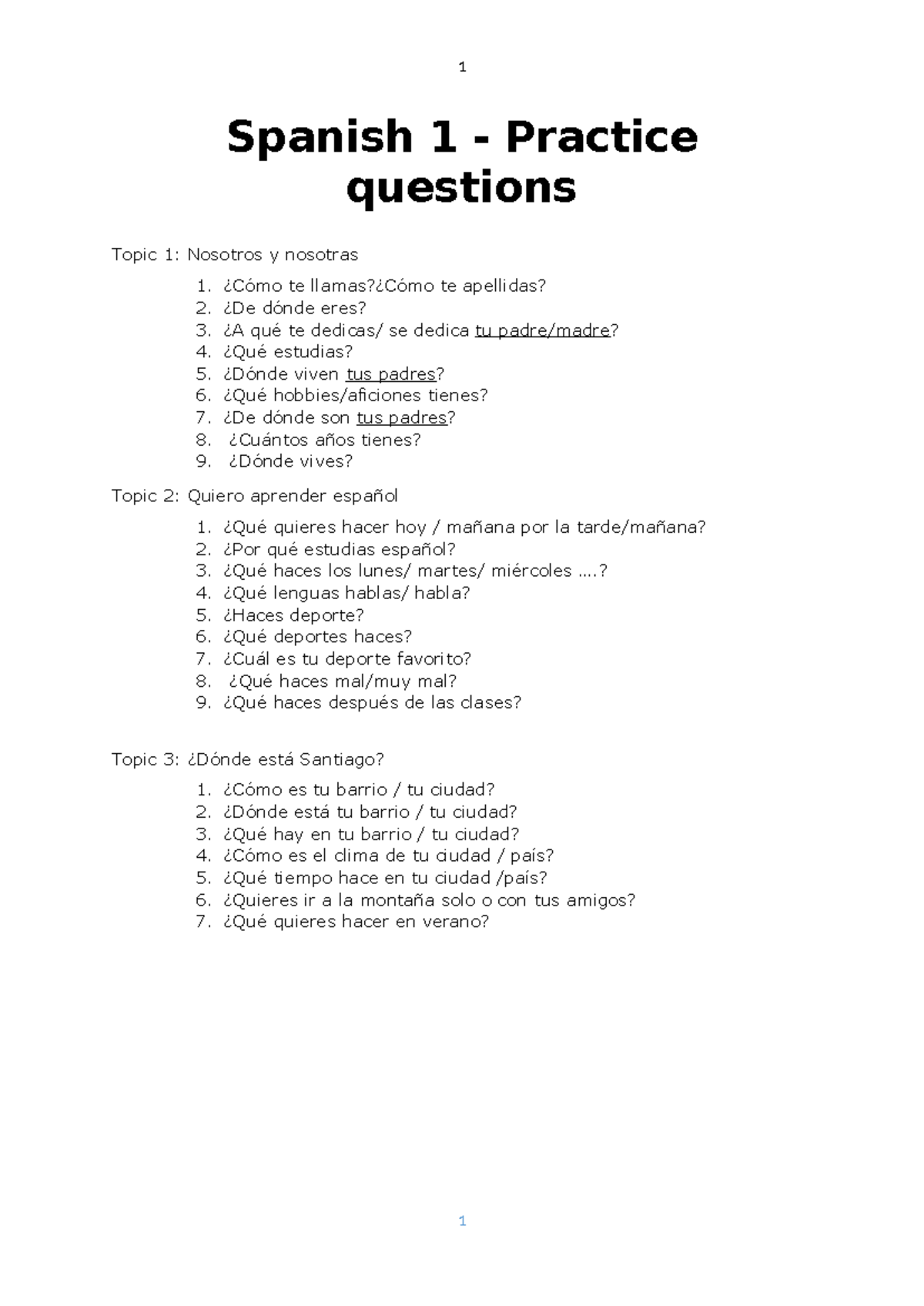 Practice questions for Spanish 1: Topics and exercises - Studocu