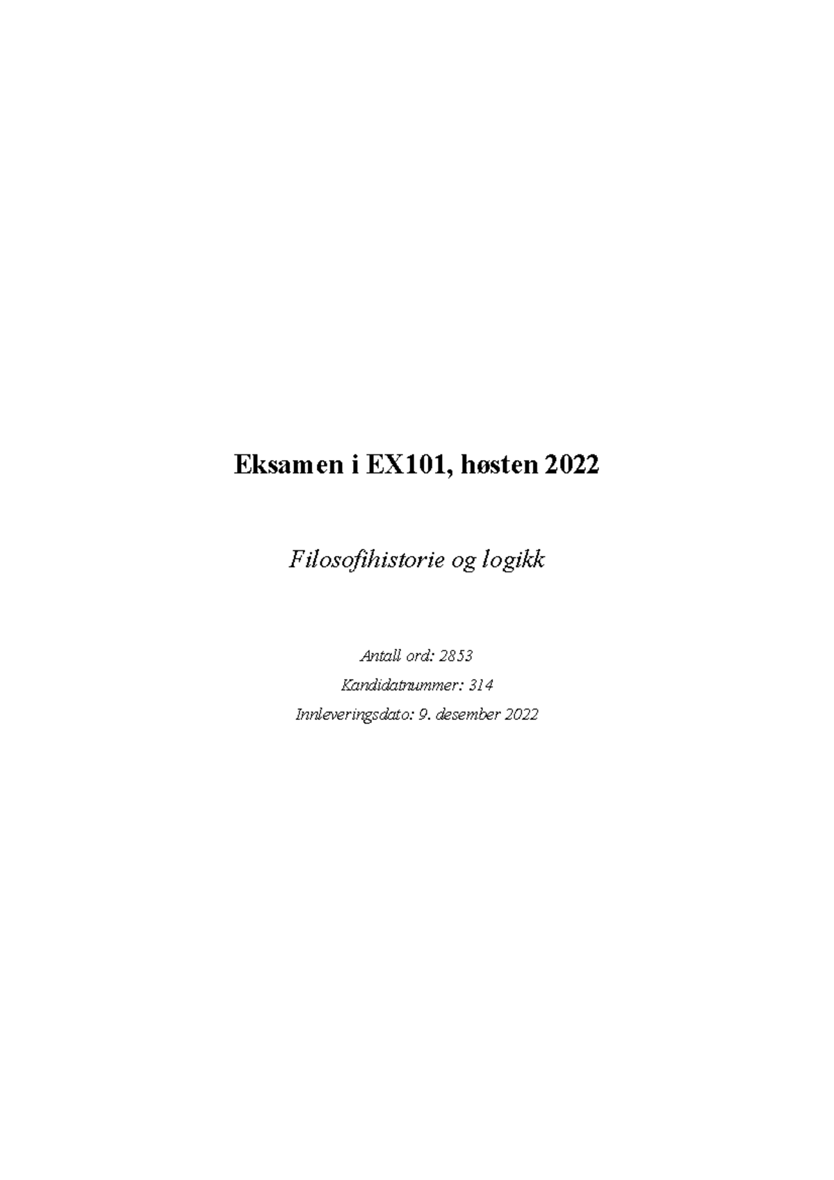 Eksamen i EX101 H22: Filosofihistorie og Platon's Hulelignelse - Studocu