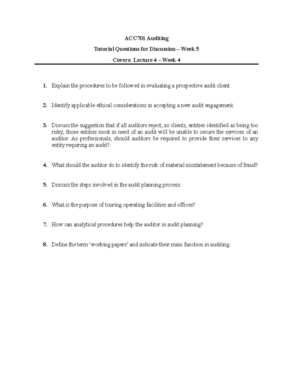 Tutorial 4- Week 5 Questions - ACC701 Auditing Tutorial Questions for ...