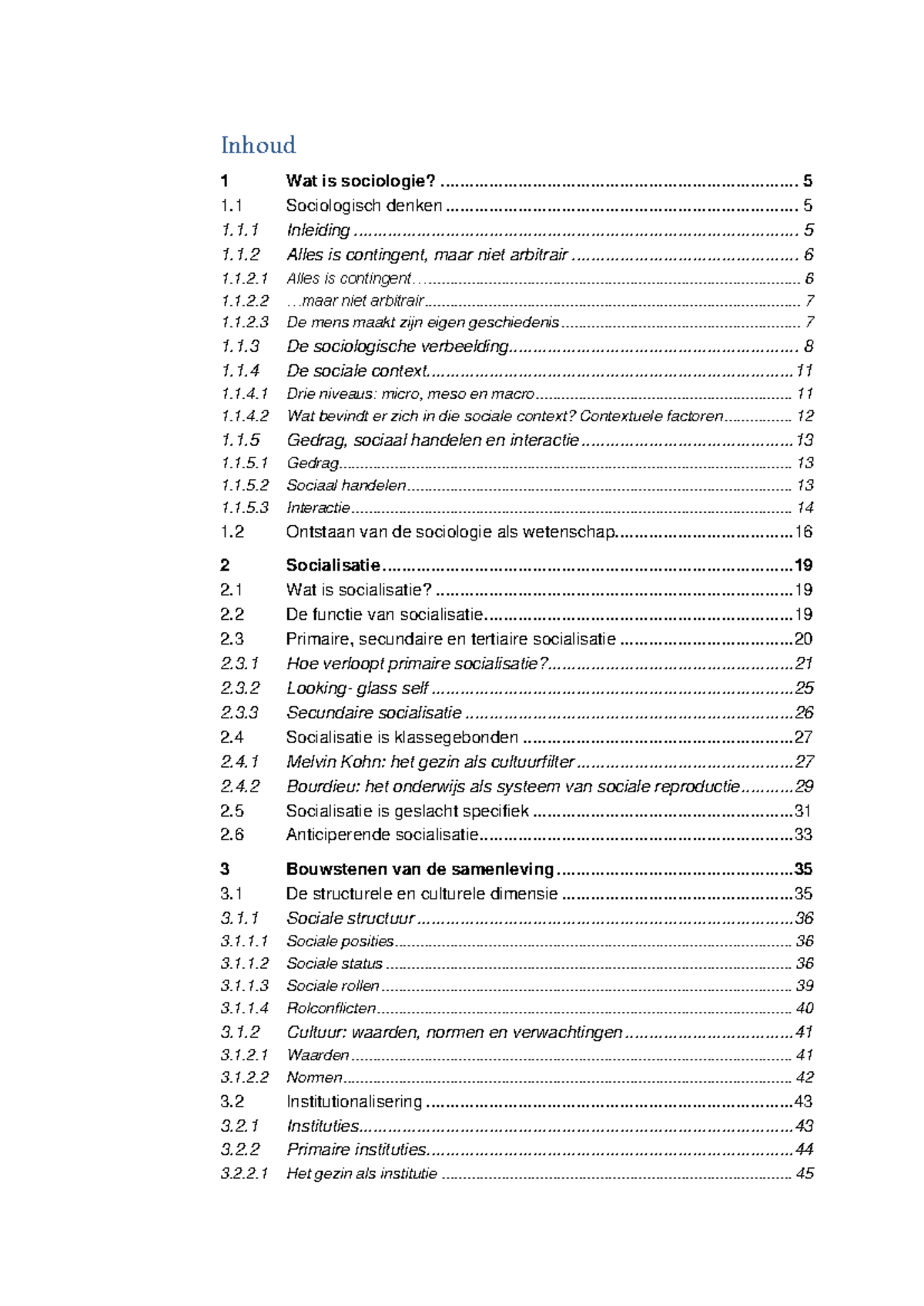 Sociologie - Voorbeeldvragen - Inhoud 1 Wat is sociologie? 1 ...