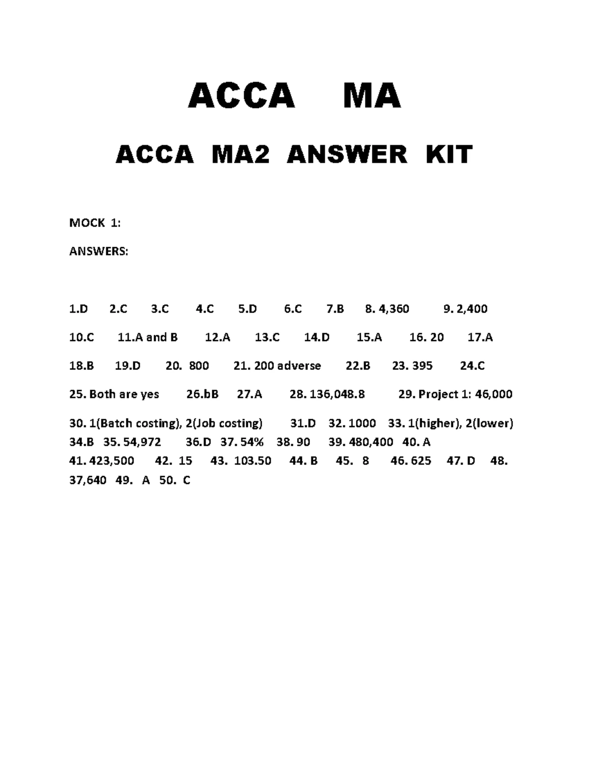 MA2 Exam Set-2 (with answers) - MA2: Managing Cost and finance: Mock Exam 2: Question#1: C and D ...