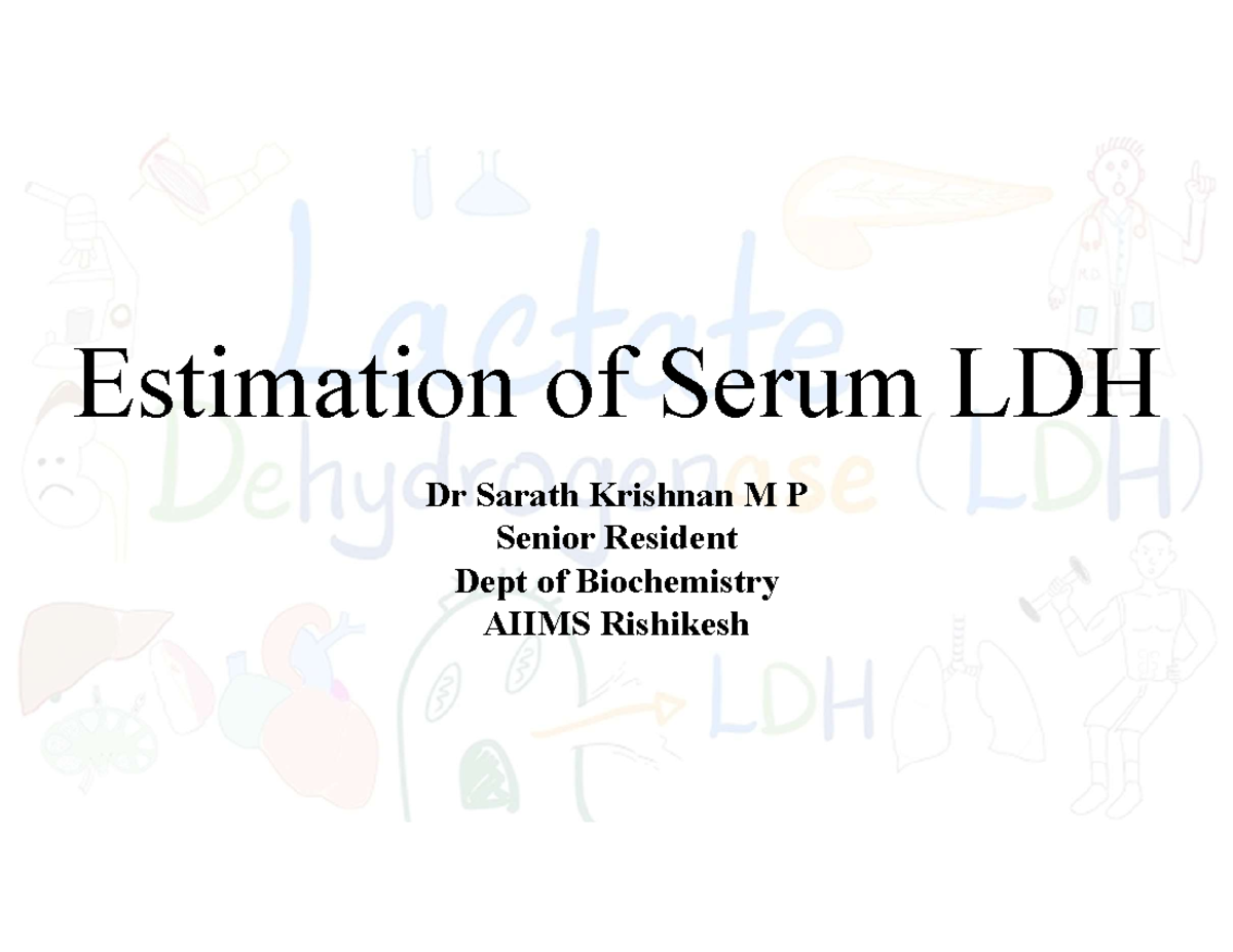 Estimation of Serum LDH: Insights and Methodology in Biochemistry - Studocu