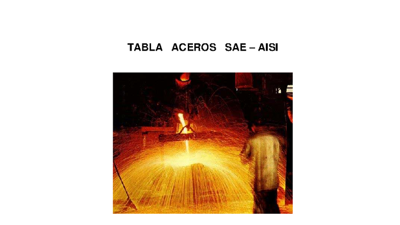 Aceros SISA: Tabla de Aceros SAE AISI - Servicio Industrial S.A. - Studocu