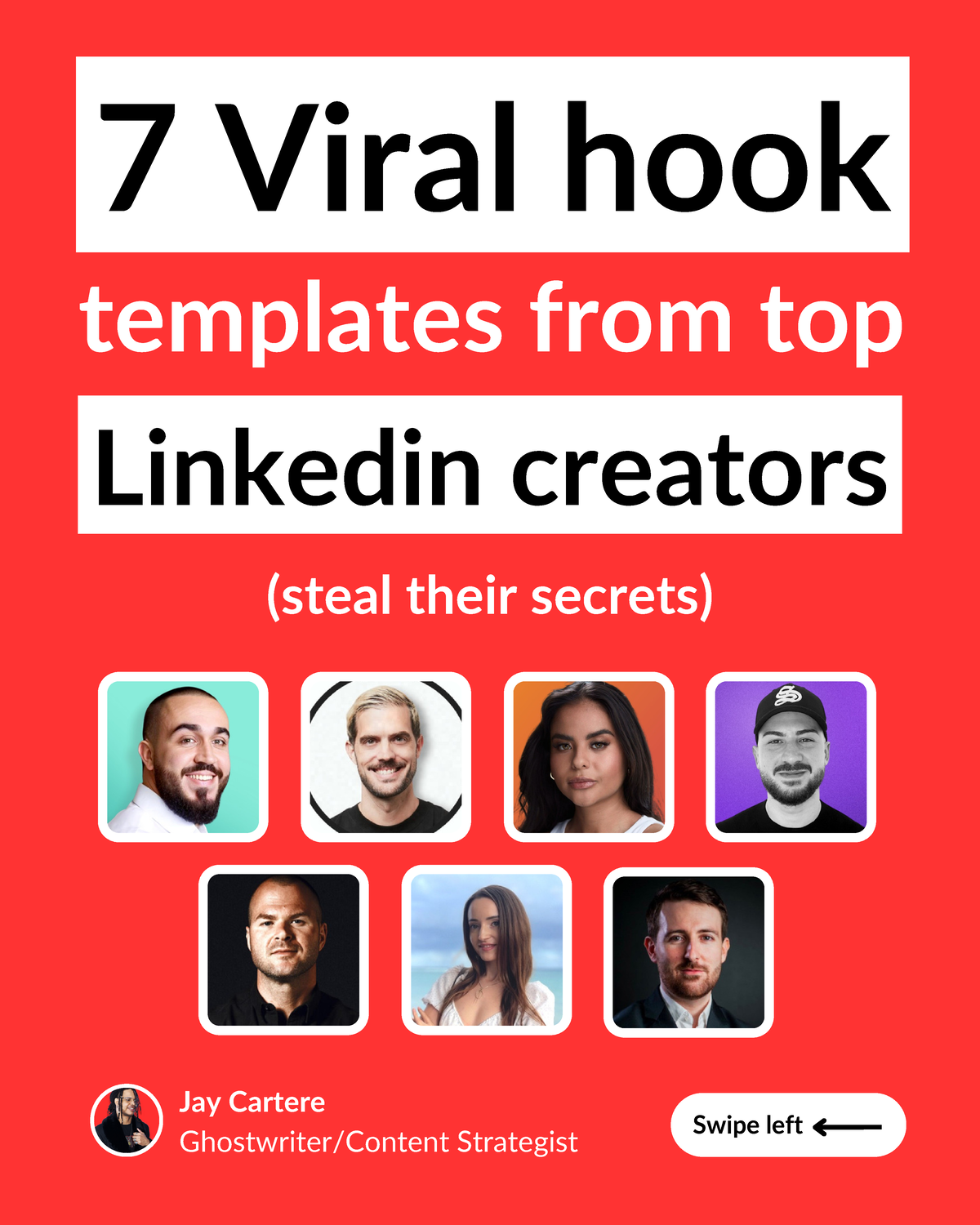 7 viral hook templates from top Linkedin creators - 102924 - Swipe left ...