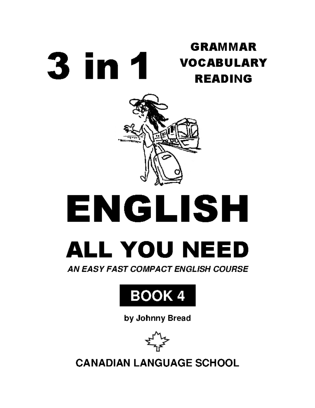 Book 4: Compact English Course - Grammar, Vocabulary & Reading - Studocu