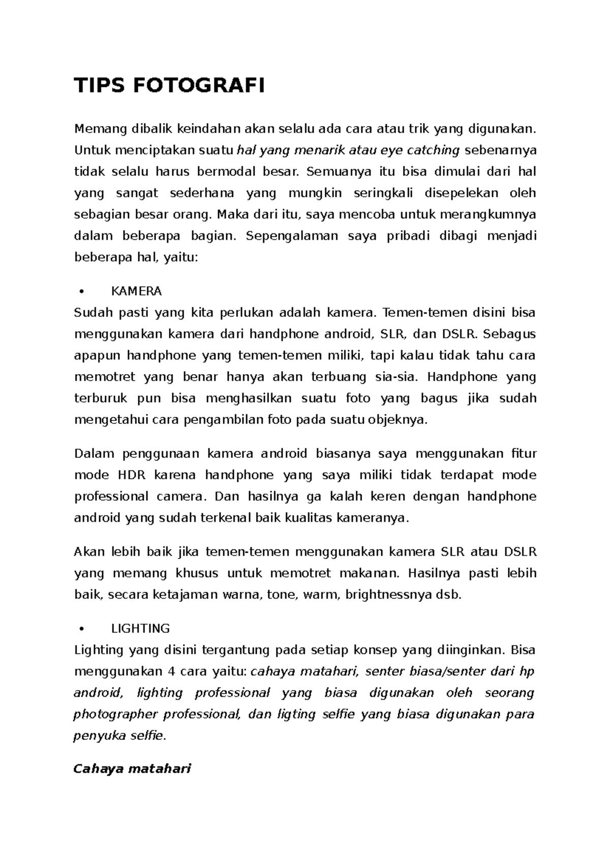 Tips Fotografi Teknik Foto - TIPS FOTOGRAFI Memang dibalik keindahan ...