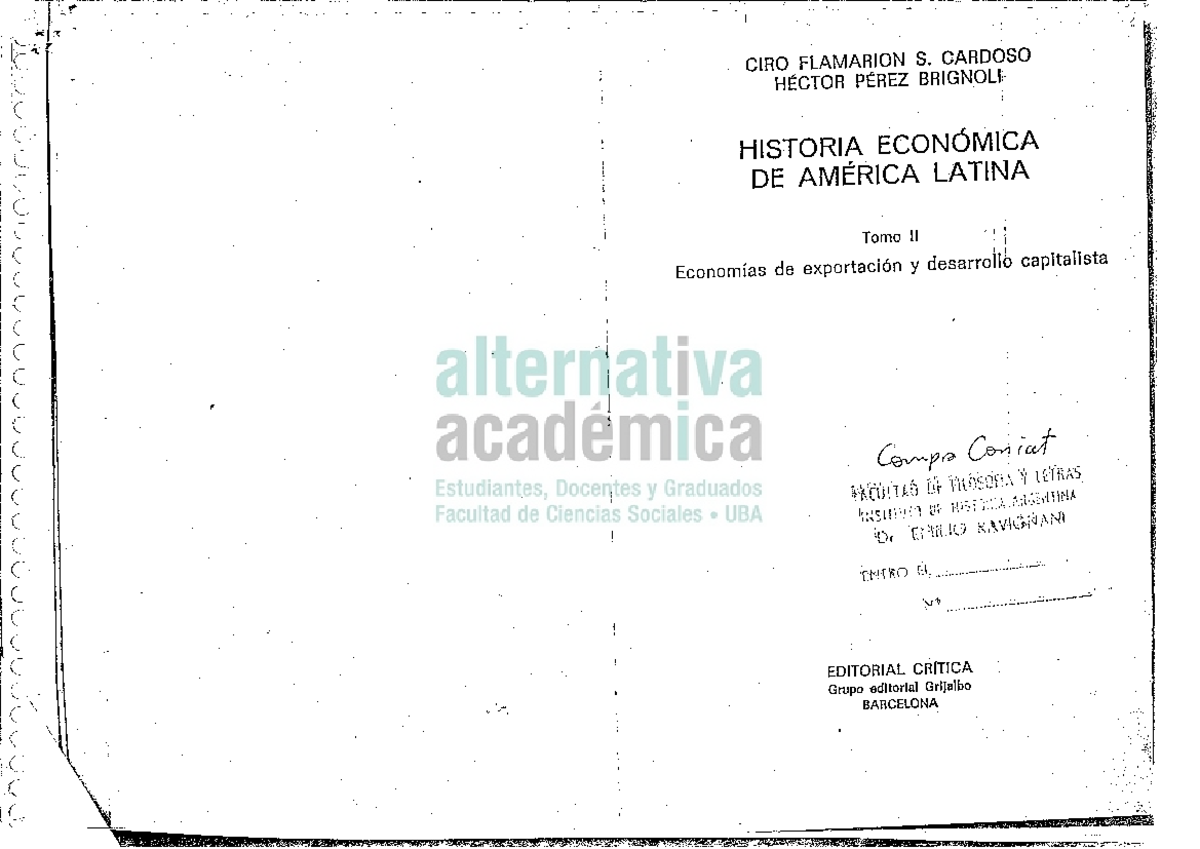 7) Ciro Cardoso y Héctor Pérez Brignoli, Historia económica de América ...
