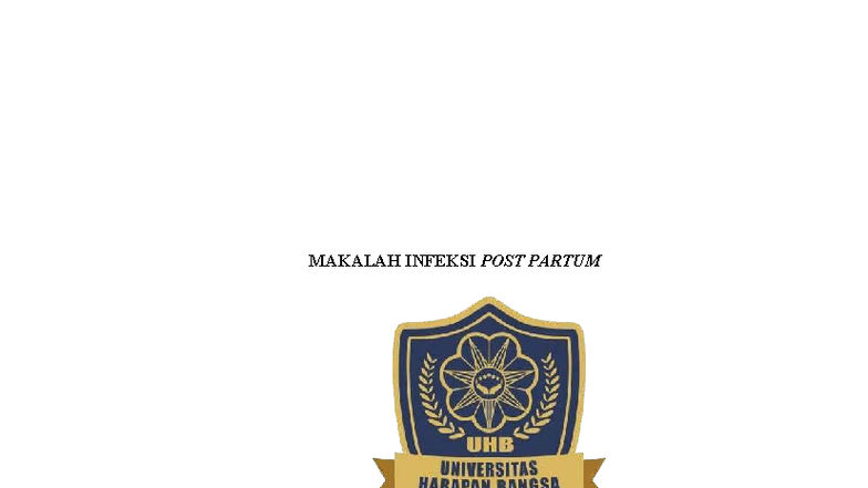 Makalah Infeksi Post Partum: Analisis dan Penanganan (Kep. 2025) - Studocu