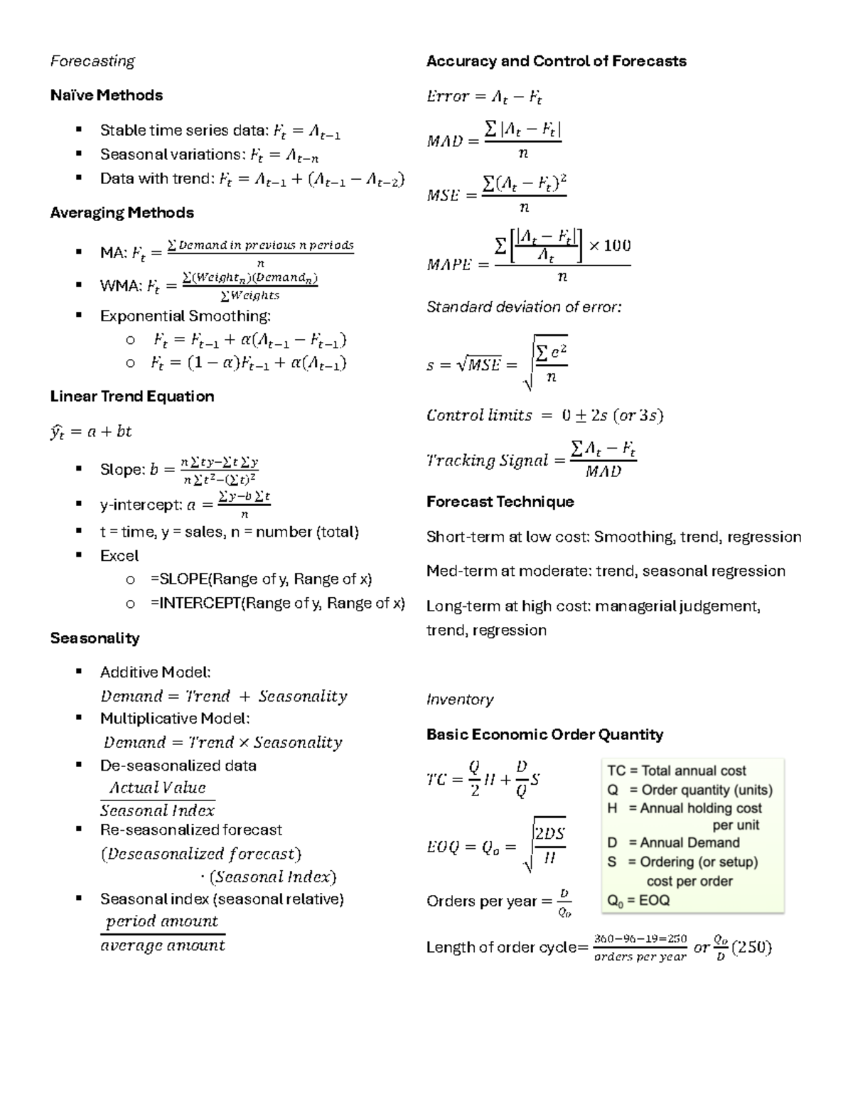 COMM 204 Midterm Cheatsheet - Forecasting Naïve Methods § Stable time series data: 𝐹! = 𝐴 ...