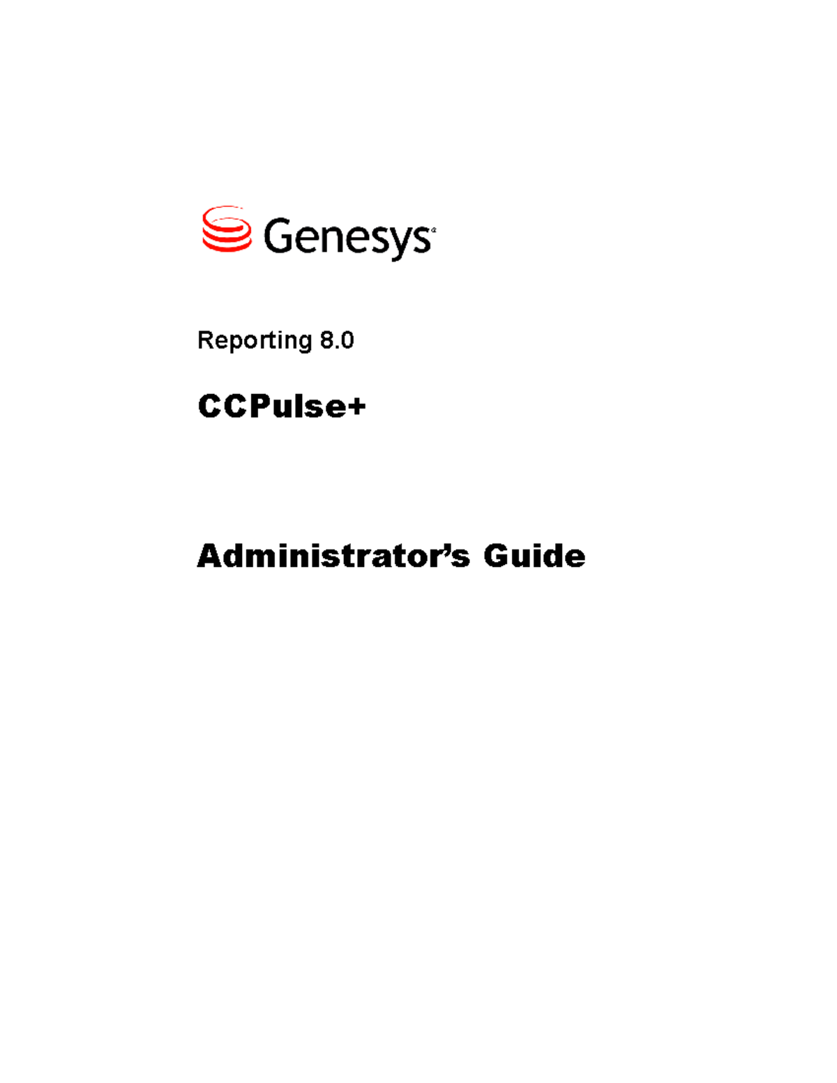Reporting 8.0 Guide: Genesys Telecommunications Overview and Features ...