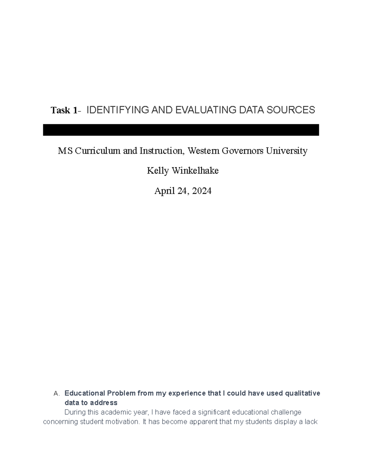 D179 Task 1 - Task 1- IDENTIFYING AND EVALUATING DATA SOURCES a MS Curriculum and Instruction ...