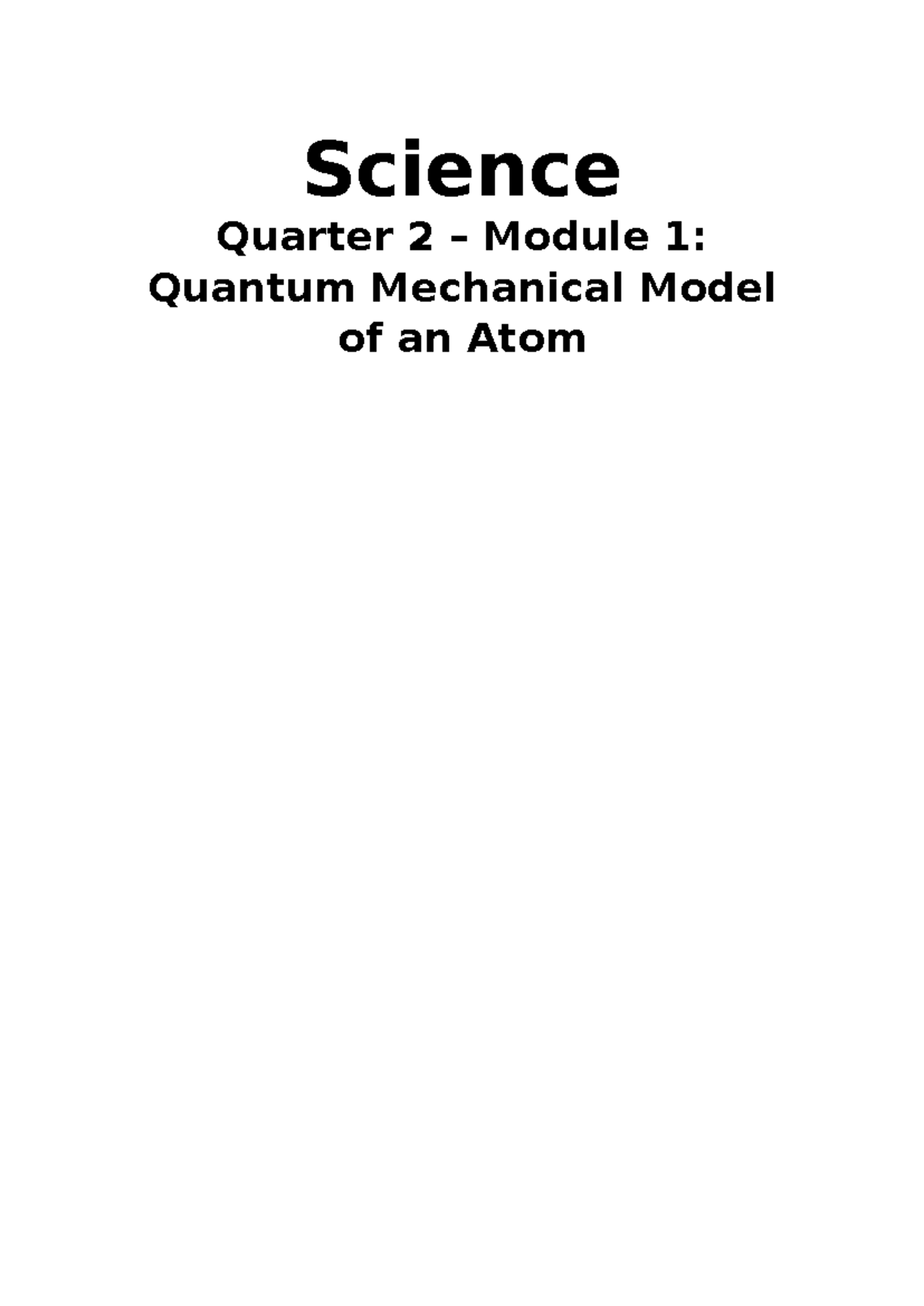 Q2 Science Module 1: Quantum Mechanical Model of an Atom - Studocu