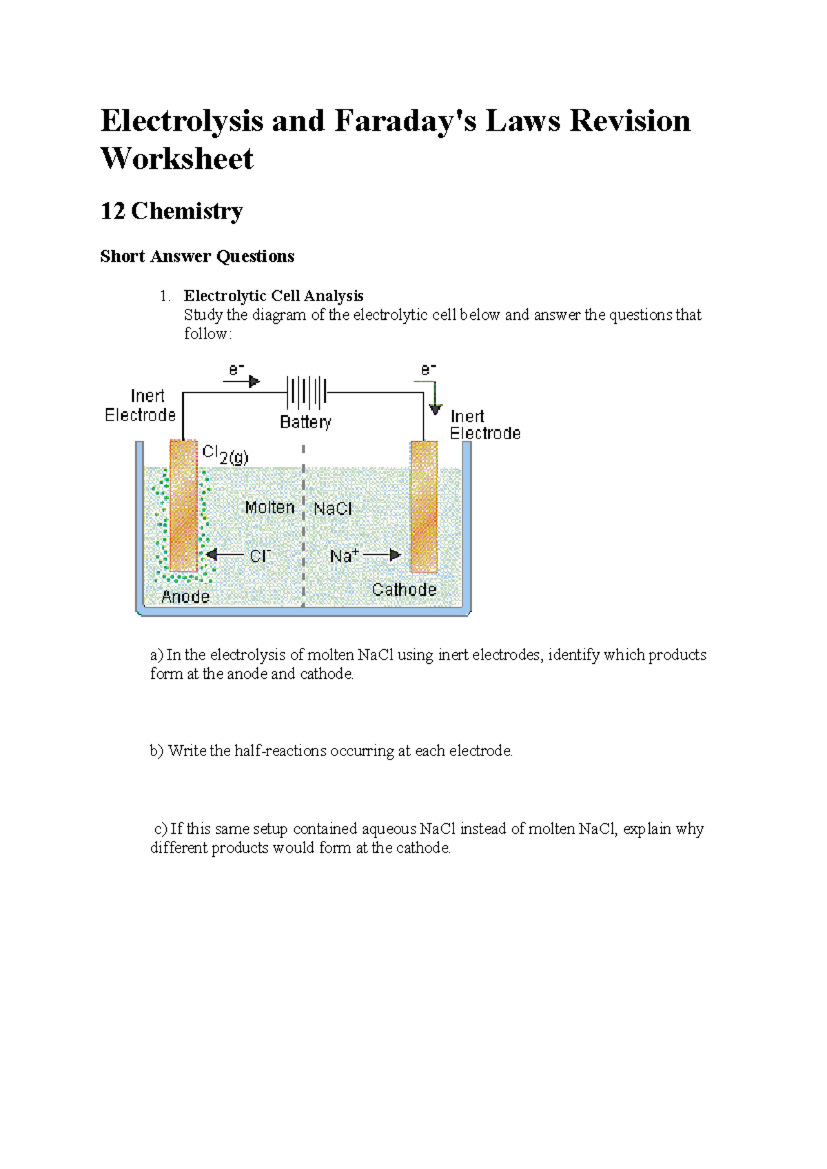 Chemistry 12: Electrolysis & Faraday's Laws Revision Questions - Studocu