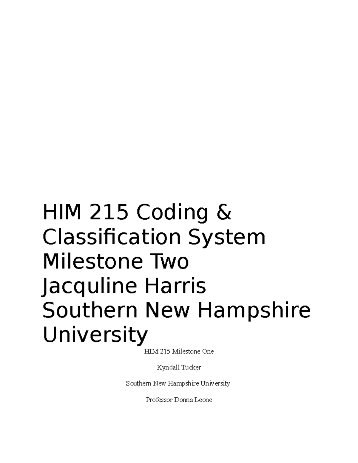 HIM Milestone Two Project - HIM 215 Coding & Classification System ...