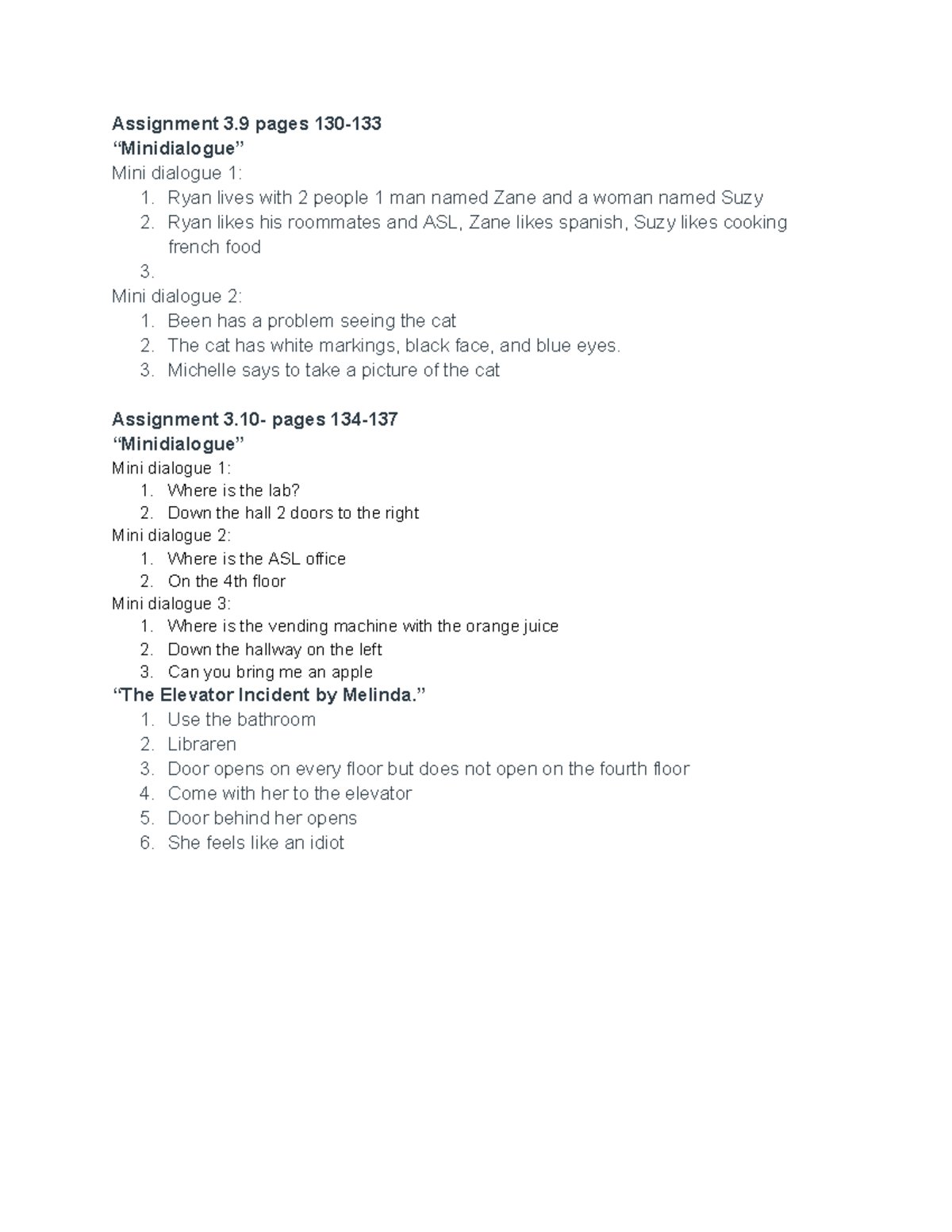 Assignment 3.9 - 3 - ASl - Assignment 3 pages 130- “Minidialogue” Mini dialogue 1: 1. Ryan lives ...