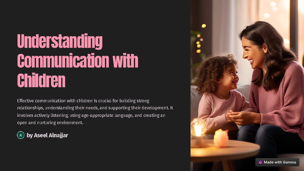 Understanding Communication with Children - Understanding Communication ...