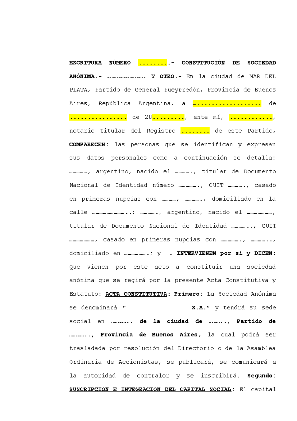 Modelo Estatuto S.A - ESCRITURA NÚMERO .........- CONSTITUCIÓN DE SOCIEDAD ANÓNIMA.- - Studocu