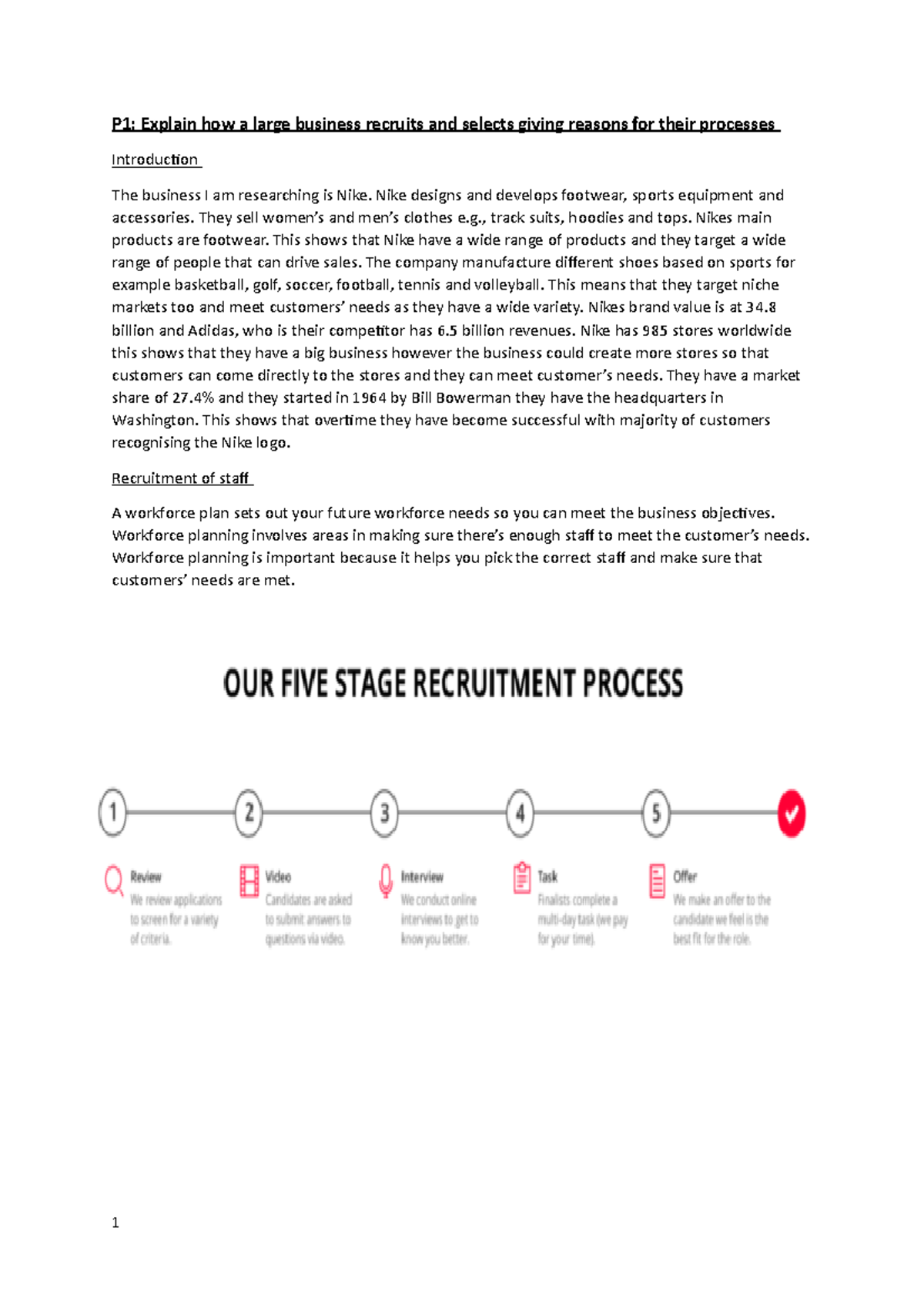 Unit 8- Coursework 1 - P1: Explain how a large business recruits and selects giving reasons for ...