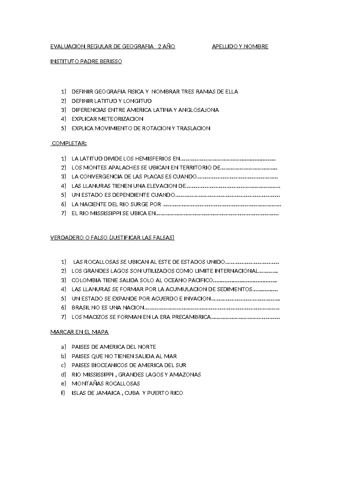 Evaluación Regular de Geografía 2 Año - Instituto Padre Berisso - Studocu