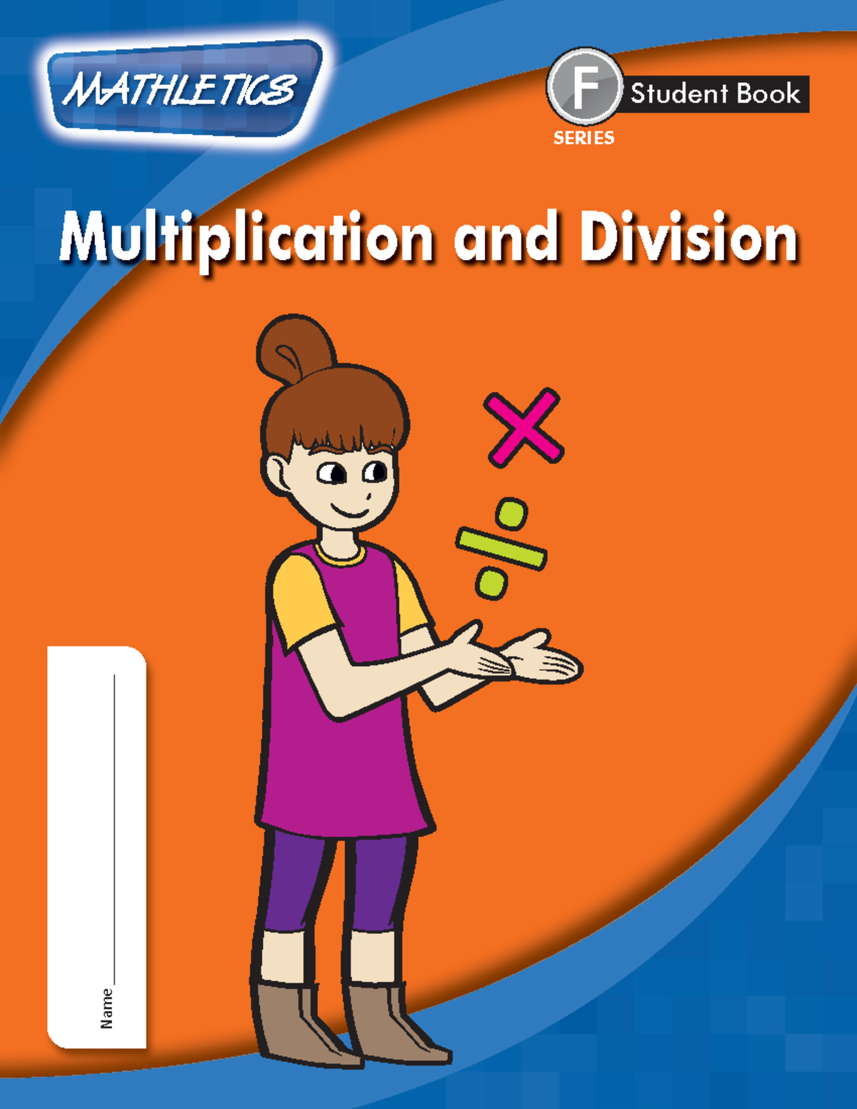 Grade 5Multiplication Division Mathletics - Student Book SERIES F Name ...