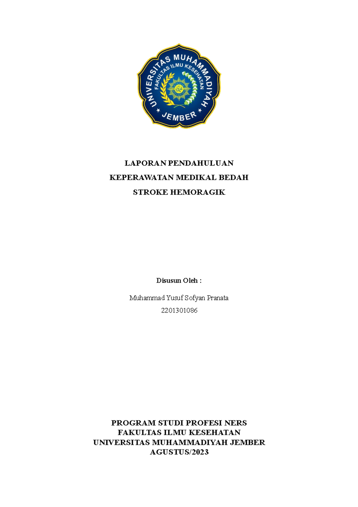 Analisis dan Penatalaksanaan Stroke Hemoragik dalam Keperawatan Medikal ...