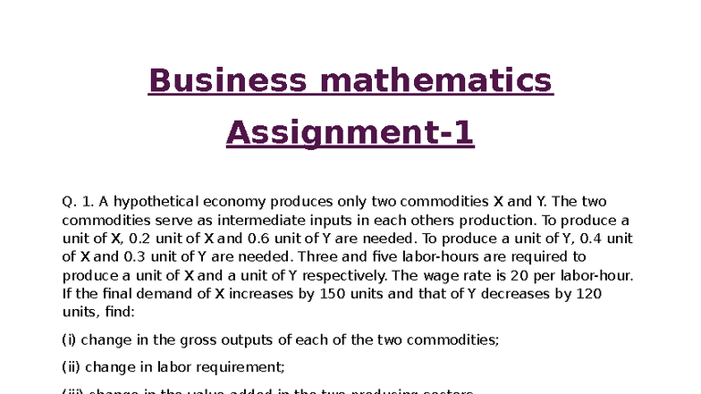 Assignment - BMaths - Practice Questions on Economic Models and Matrix ...