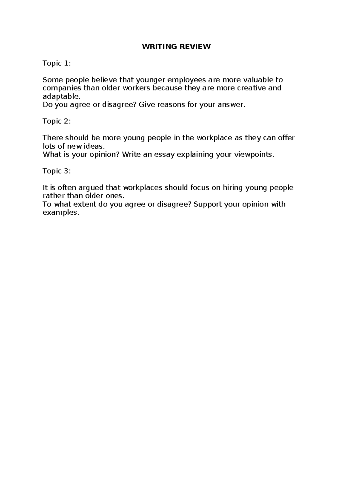 Writing Review - Topic - WRITING REVIEW Topic 1: Some people believe ...