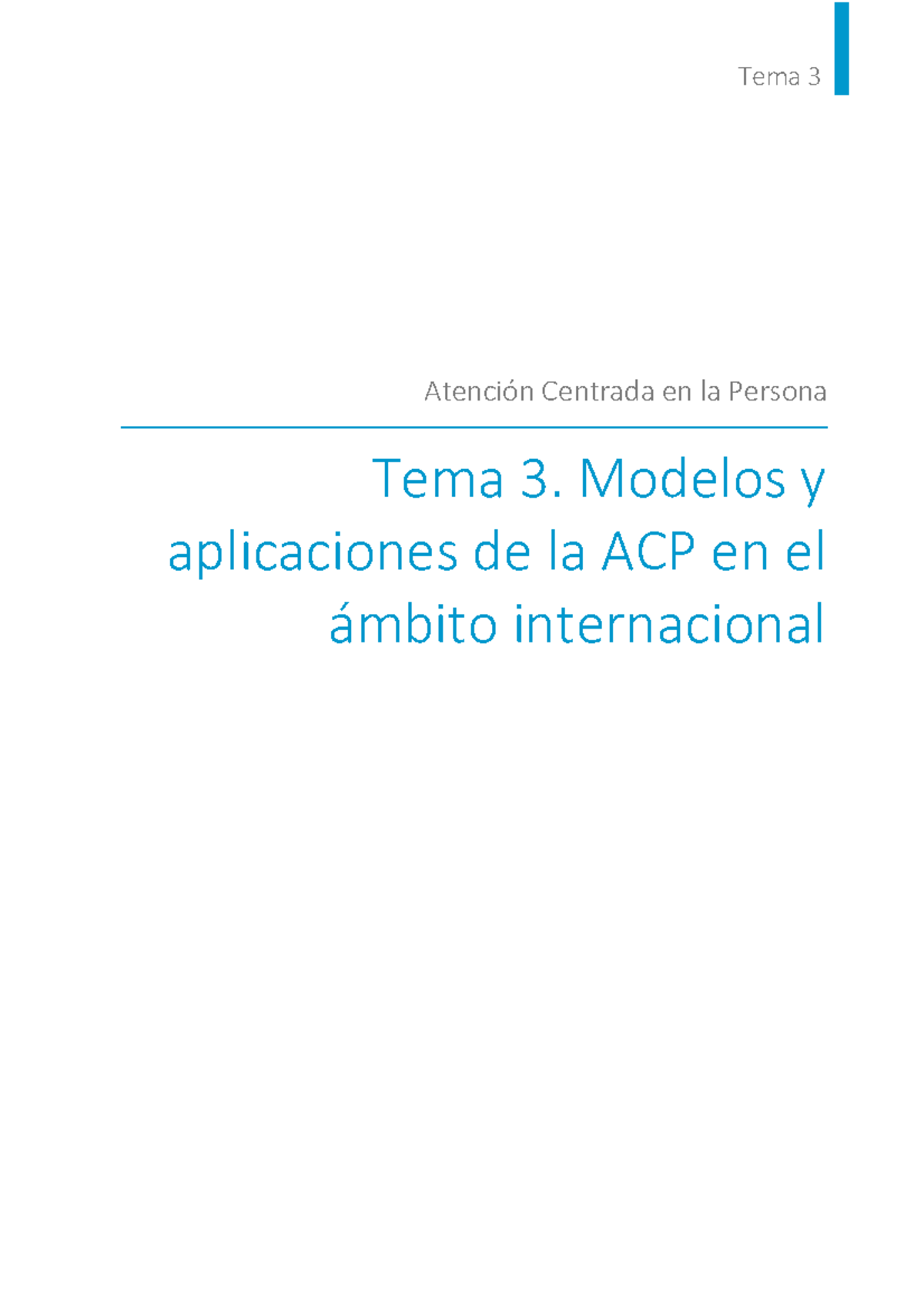 Tema 3: Modelos y Aplicaciones de Atención Centrada en la Persona (ACP ...