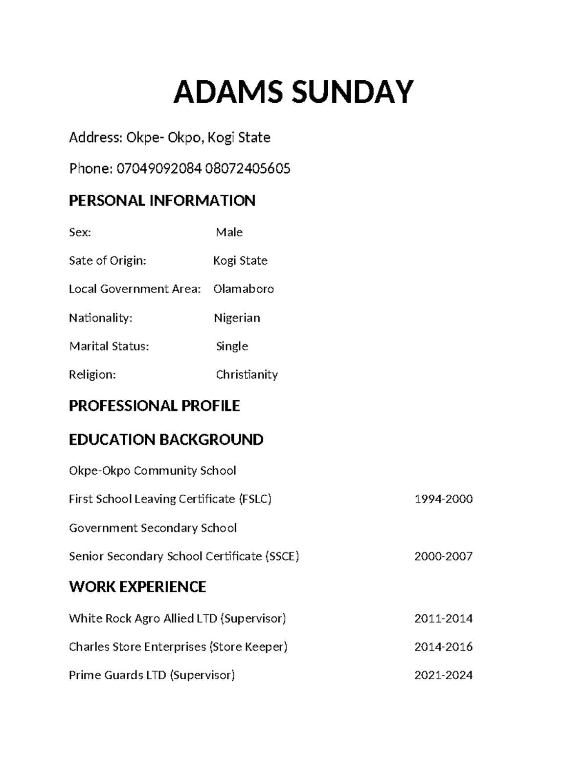 Sunday CV - curriculum vitea - ADAMS SUNDAY Address: Okpe- Okpo, Kogi ...
