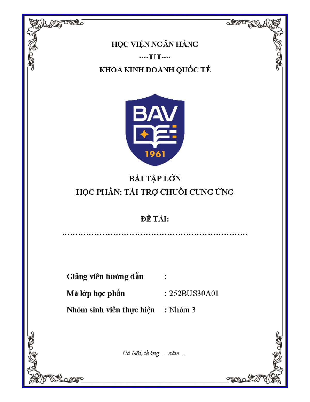 Bài Tập Lớn: Tài Trợ Chuỗi Cung Ứng - Mã Lớp 252BUS30A01 - Studocu