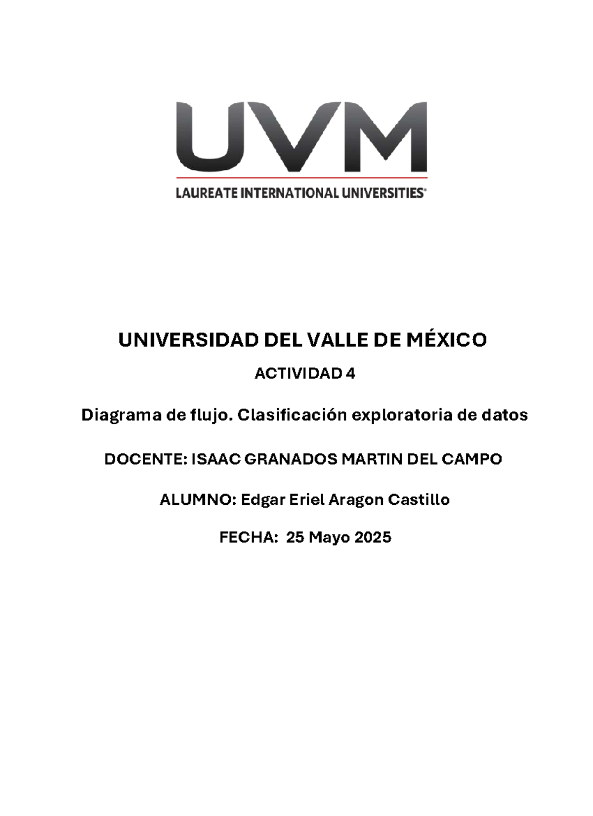 UVM A4 Diagrama de Flujo: Clasificación Exploratoria de Datos - Studocu