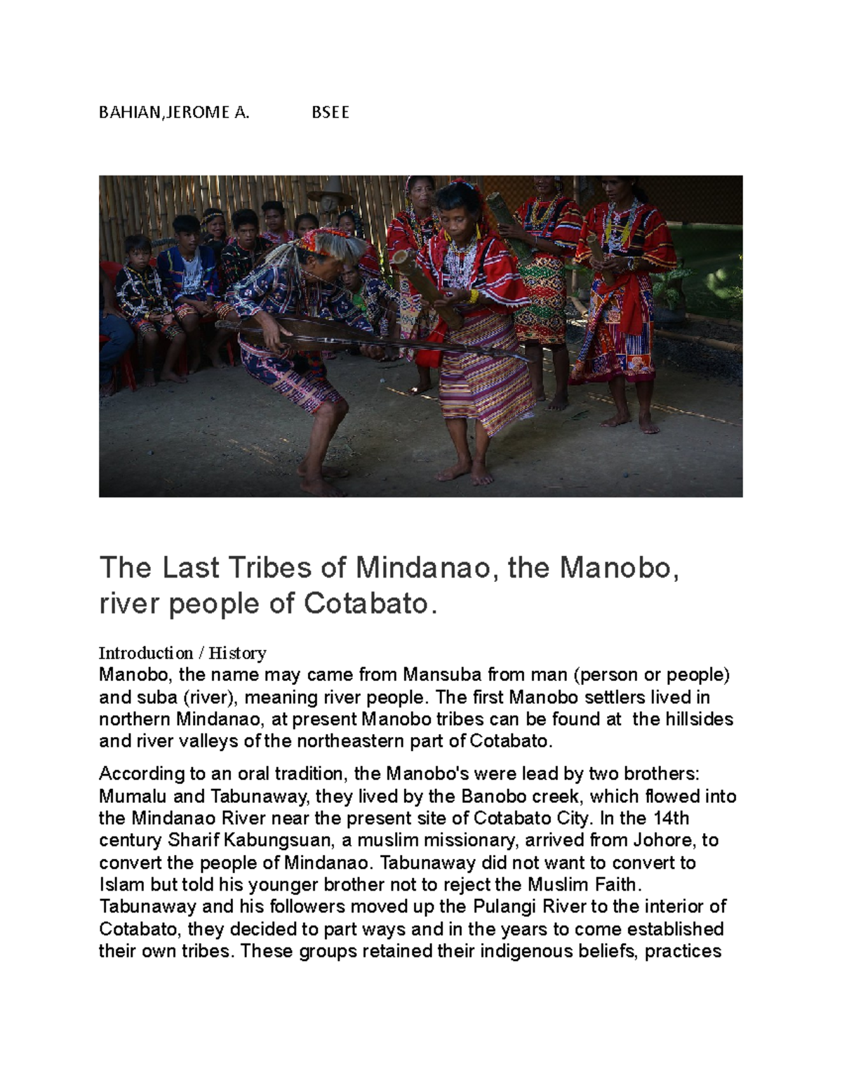 Manobo Tribe - BAHIAN,JEROME A. BSEE The Last Tribes of Mindanao, the ...