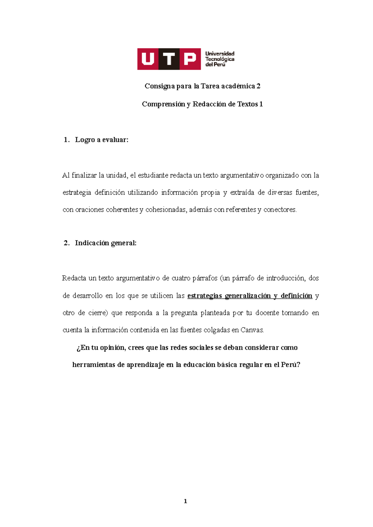 Tarea Academica N°2 - Consigna para la Tarea académica 2 Comprensión y Redacción de Textos 1 1 ...