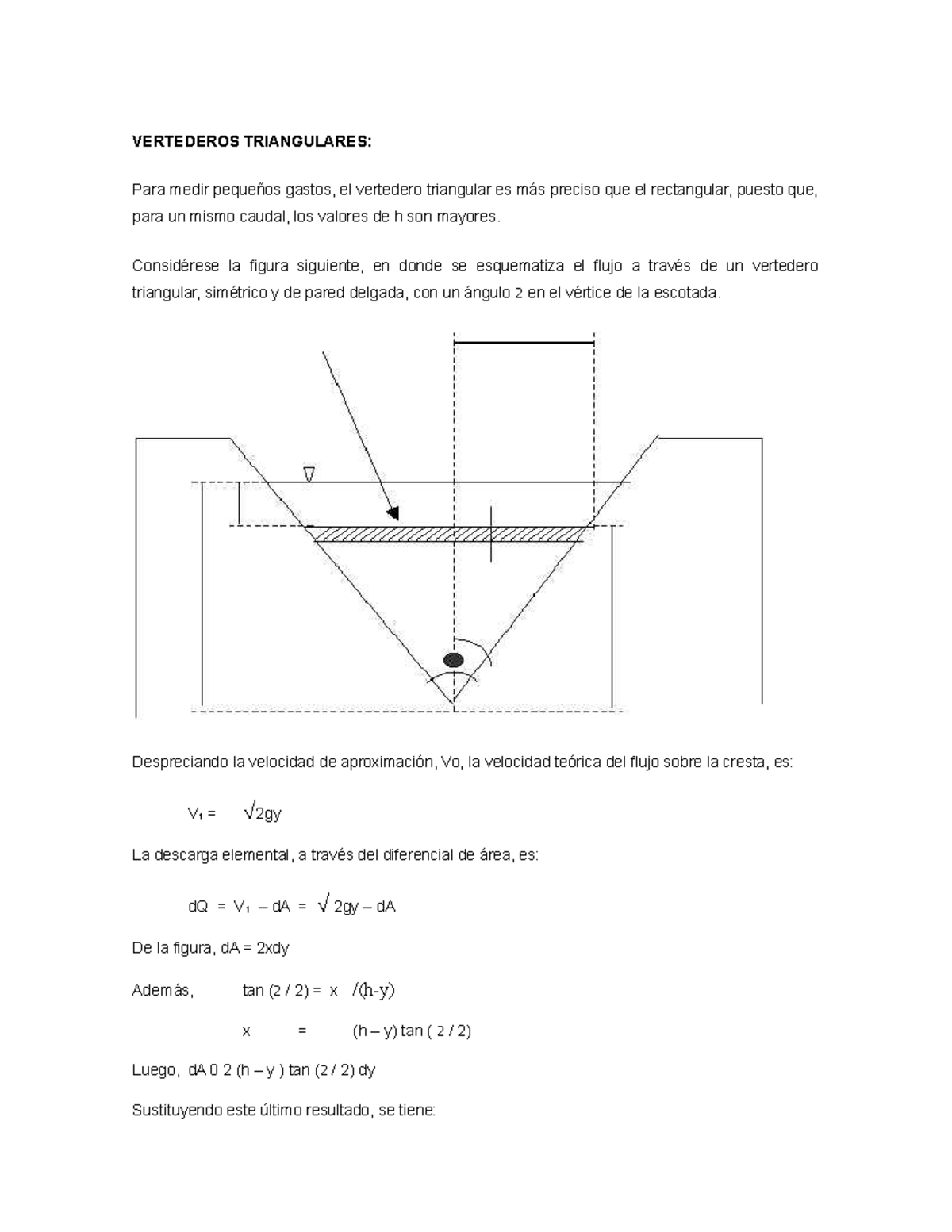 Vertederos-triangulares 1 - VERTEDEROS TRIANGULARES: Para medir pequeños gastos, el vertedero ...