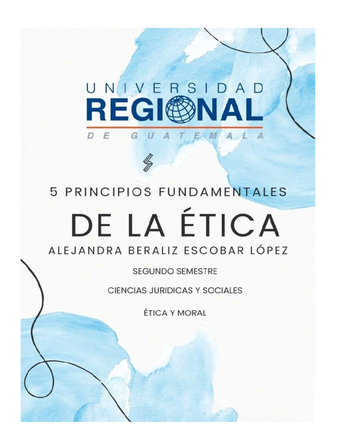 5 Principios Fundamentales en Ética: Autonomía, Beneficencia, Justicia ...