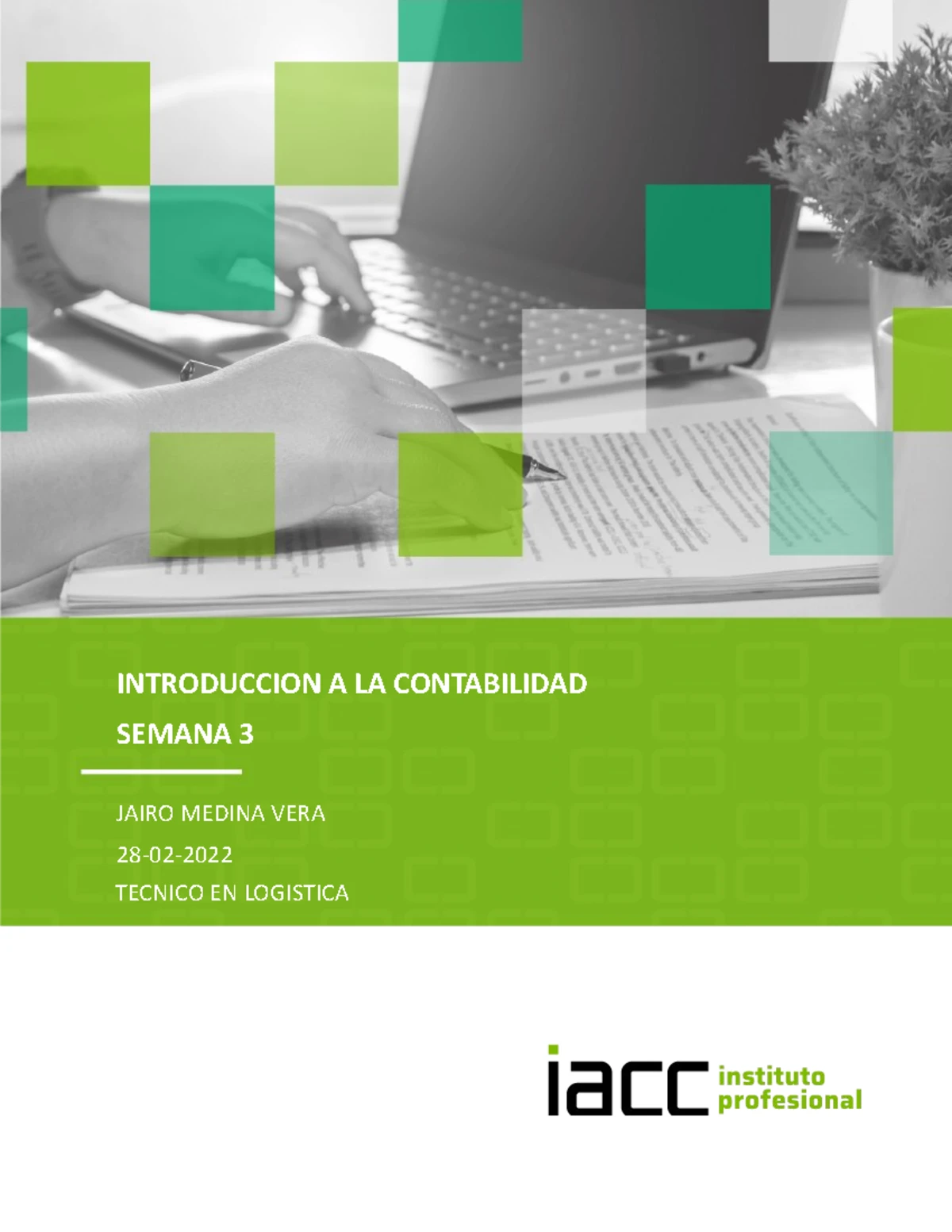 Tarea semana 1 introducción a la contabilidad - INTRODUCCIÓN A LA ... Tarea semana 1 introducción a la contabilidad - INTRODUCCIÓN A LA ...