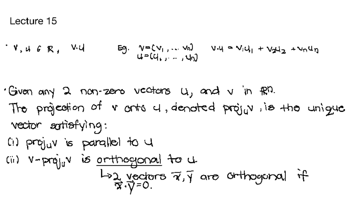 Lecture 15: Projections and Orthogonal Vectors in MAT1341 - Studocu
