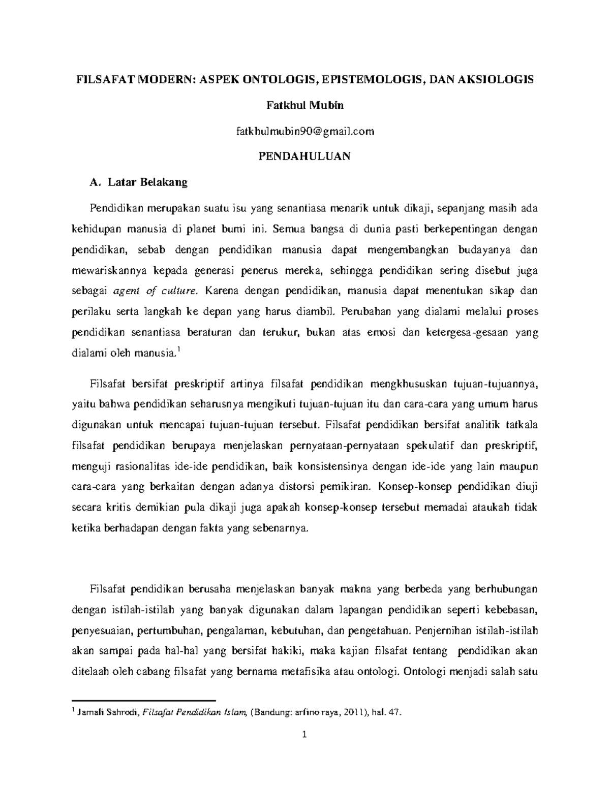 Filsafat Modern: Ontologi, Epistemologi, dan Aksiologi dalam Pendidikan ...