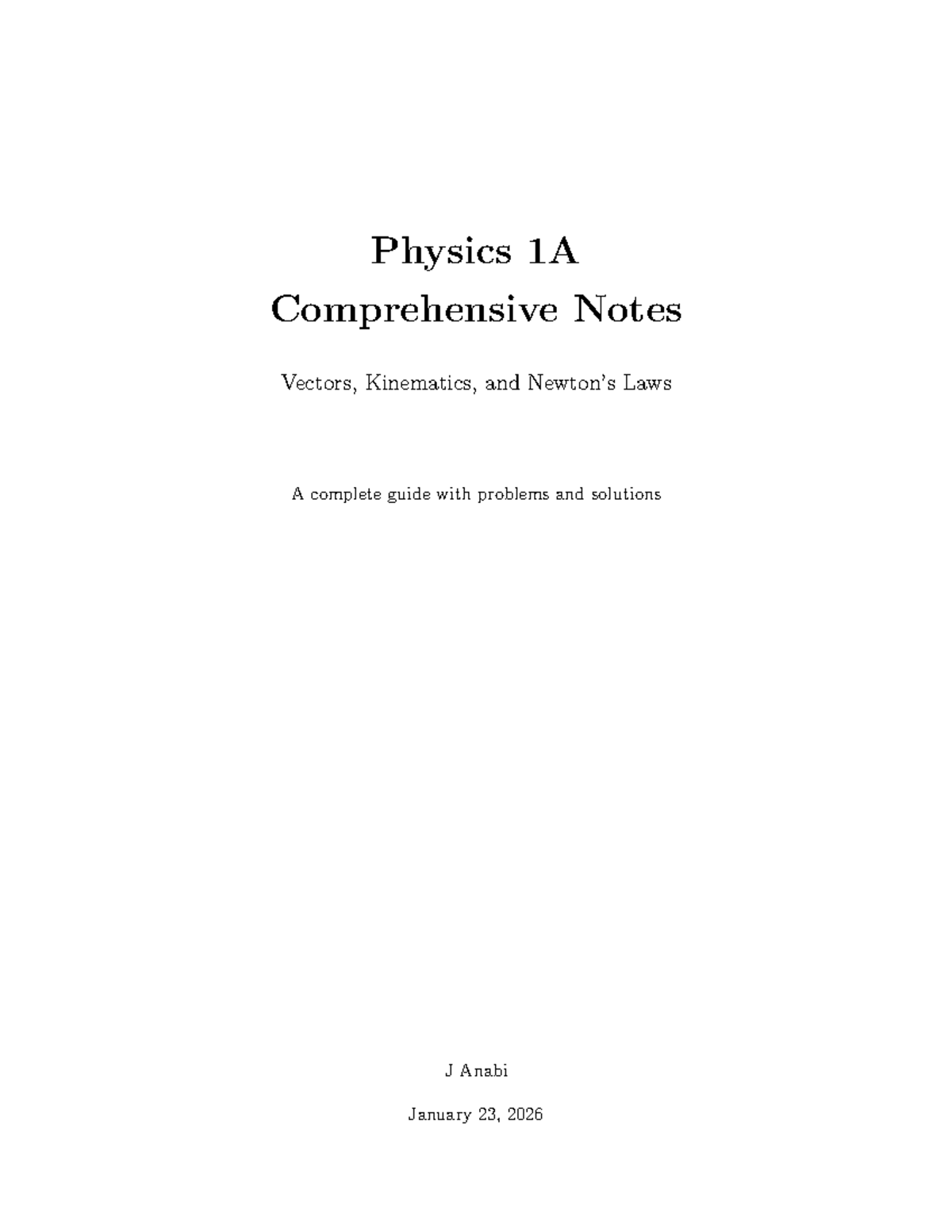 Physics 1A Comprehensive Notes: Vectors, Kinematics & Laws (26W) - Studocu