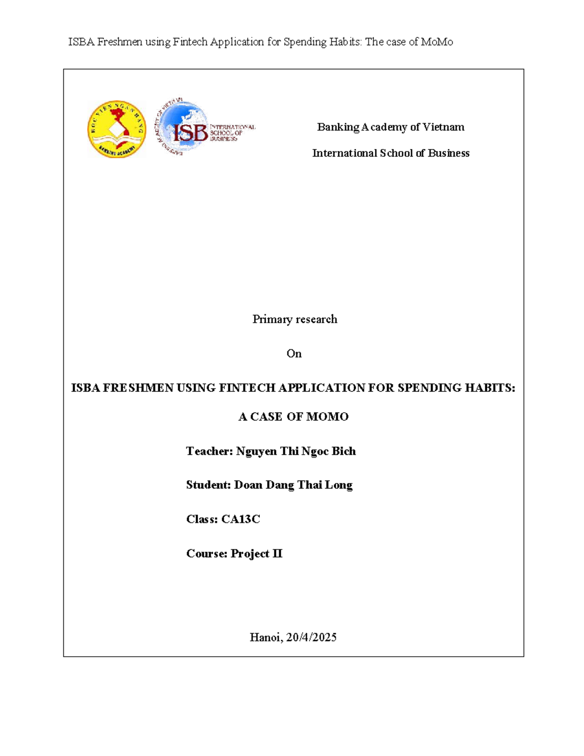 ISBA CA13C Project II: MoMo's Impact on Freshmen Spending Habits - Studocu