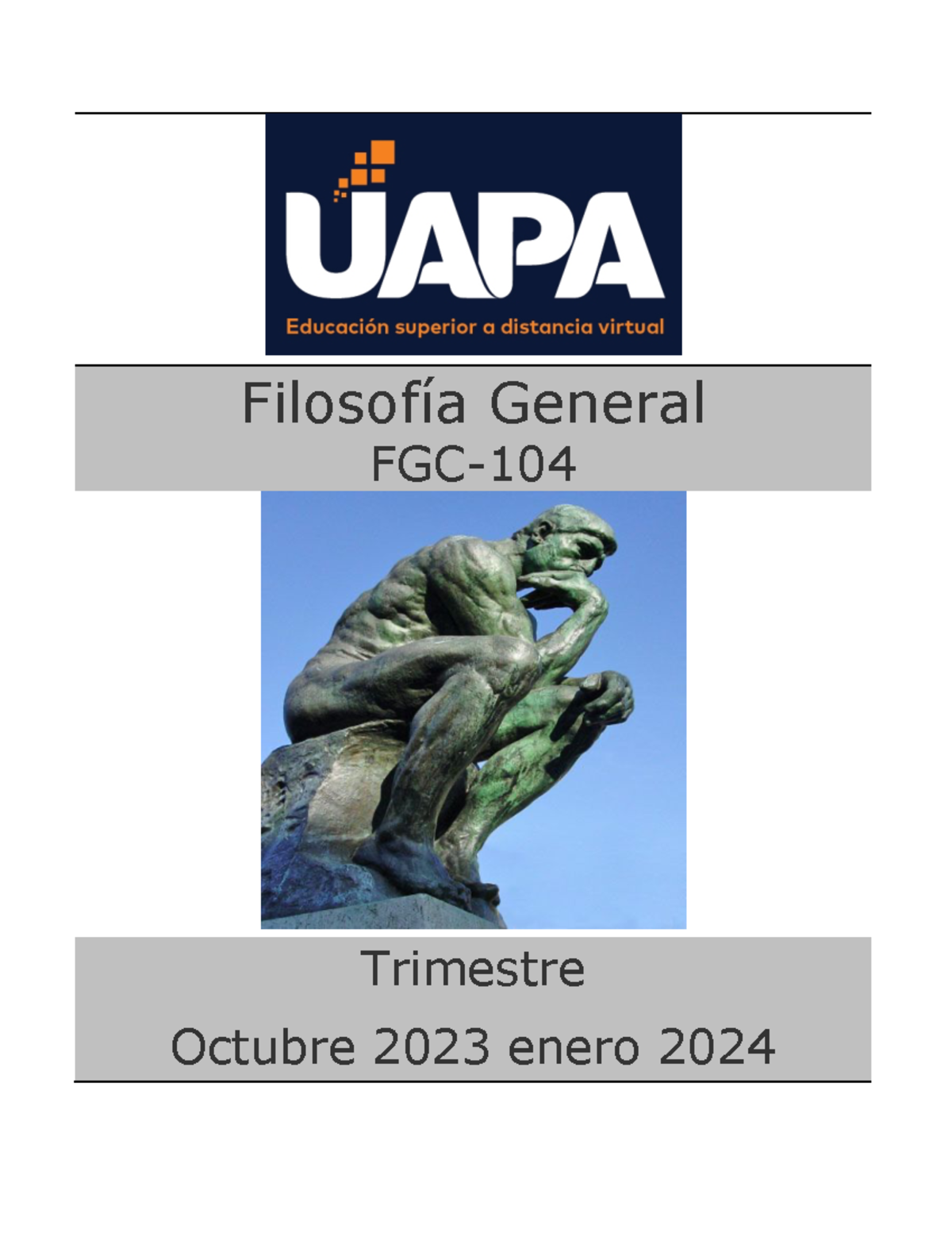 Filosofía General - Tarea 1 (FGC-104) - Desarrollo y Perspectivas - Studocu
