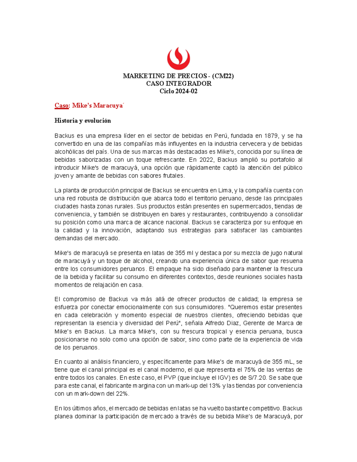 CASO Integrador: Estrategias de Precio para Mike’s Maracuyá CM22 - Studocu