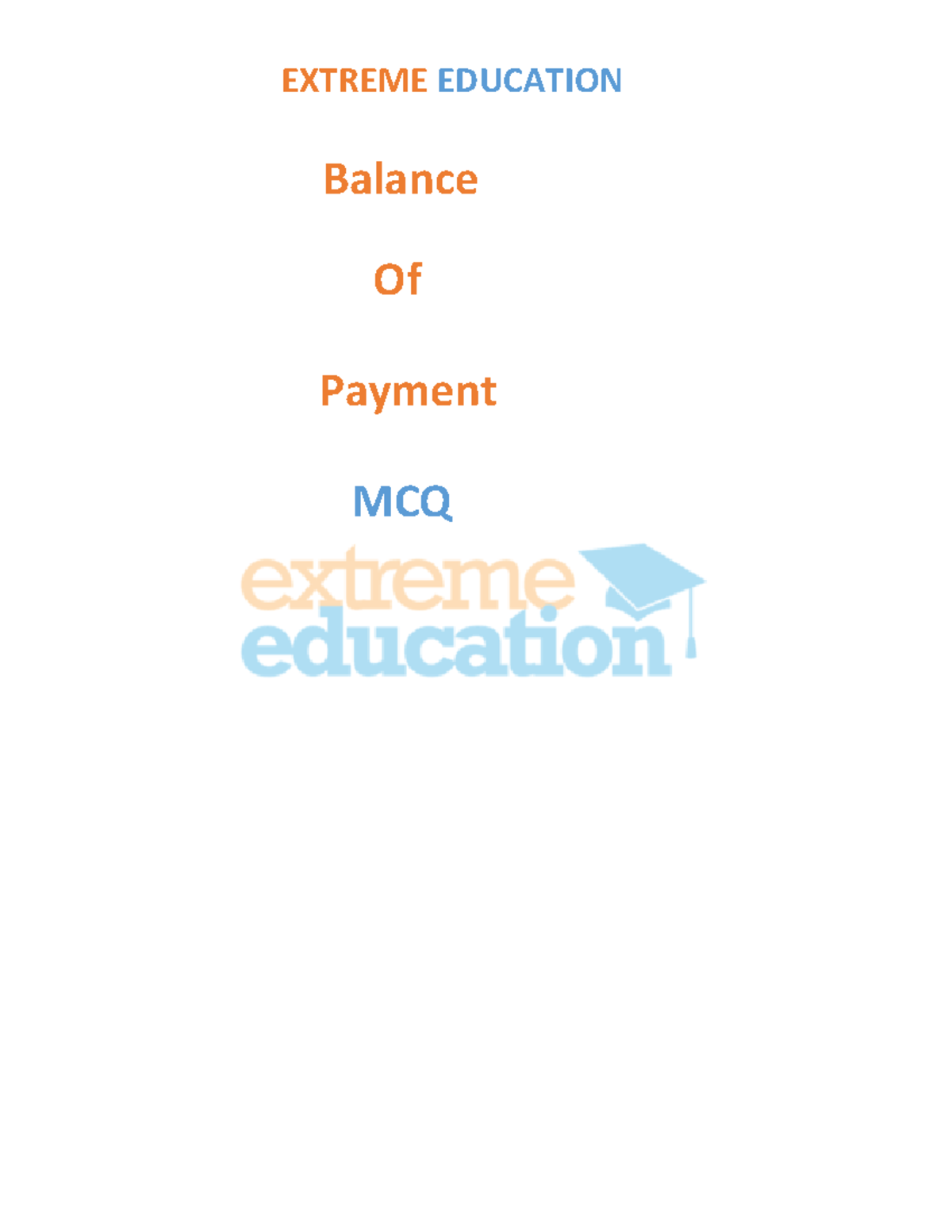 EXTREME EDUCATION Balance of Payments MCQs for Exam Preparation - Studocu