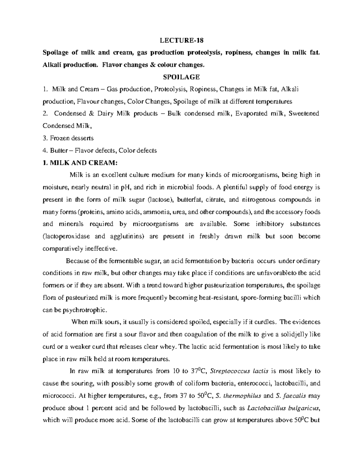 L 18 Spoilage of milk and cream, gas production proteolysis, ropiness ...
